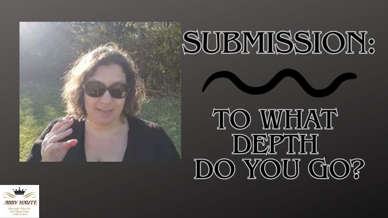 Discovering the Depths of Submission: A Journey into Complete Surrender ...