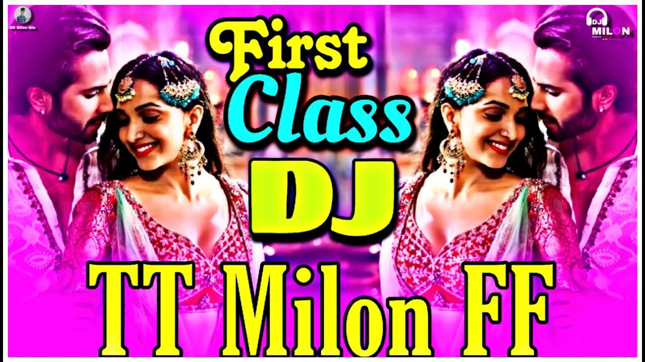 Dj Milon - First Class ( Dj Mix ) - YouTube