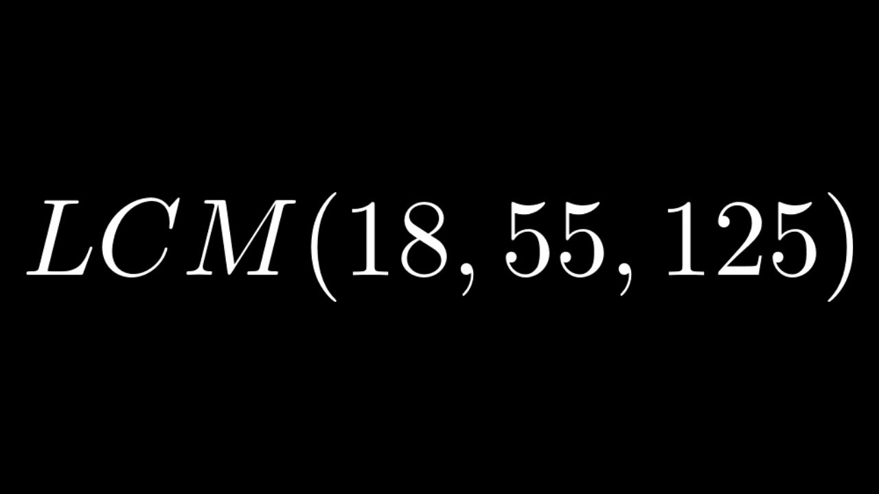 How To Find The Least Common Multiple Of Three Numbers YouTube How To Find The Least Common Multiple Of Three Numbers YouTube