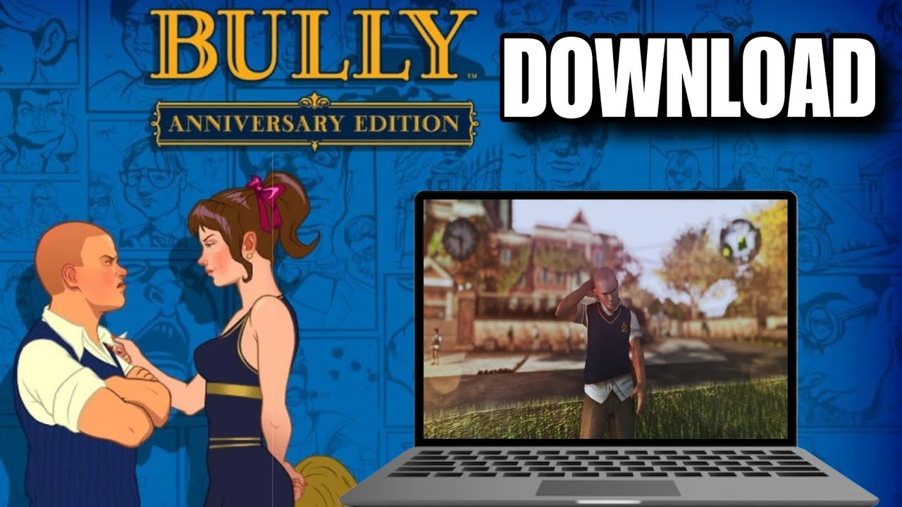 How to download bully anniversary edition in pc or laptop ||gameplay ...