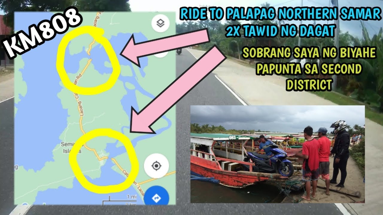 RIDE TO PALAPAG NORTHERN SAMAR | PAANO TUMAWID SA RAWIS LAO-ANG TO ...