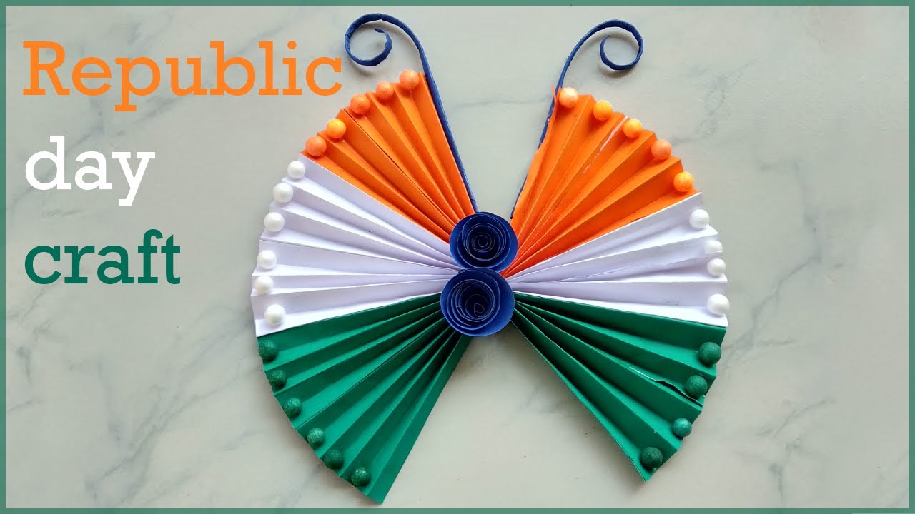 Republic Day Craft Ideas Butterfly Paper Craft For Republic Day republic-day-craft-ideas-butterfly-paper-craft-for-republic-day
