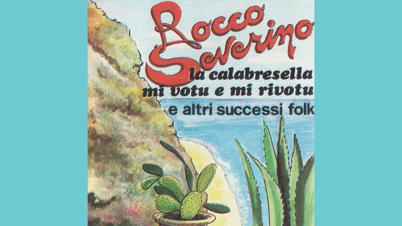 Il meglio della musica calabrese - Rocco Severino - La calabresella ...