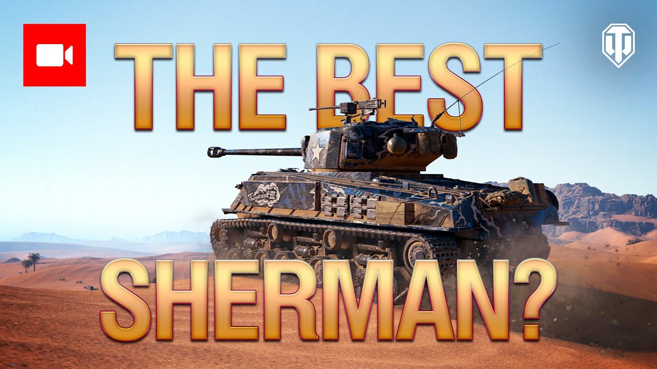 Best Replays #226 - Overpowered Sherman? - YouTube