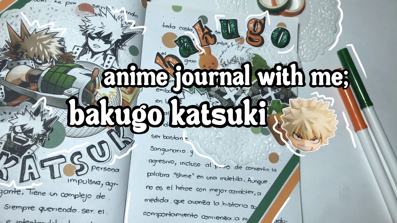 anime journal with me; bakugo katsuki 💥// My Hero Academia - YouTube