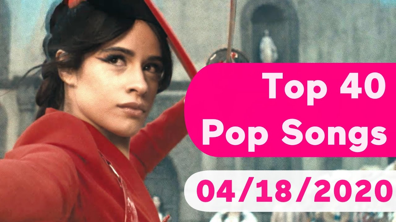 US Top 40 Pop Songs (April 18, 2020) - YouTube