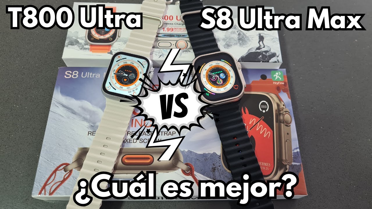 T800 Ultra vs S8 Ultra Max ¡Tenemos un claro GANADOR! 🏆 - YouTube