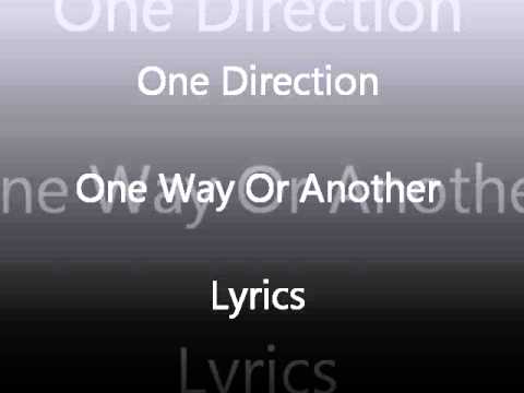 One Direction - One Way Or Another [LYRICS] - YouTube