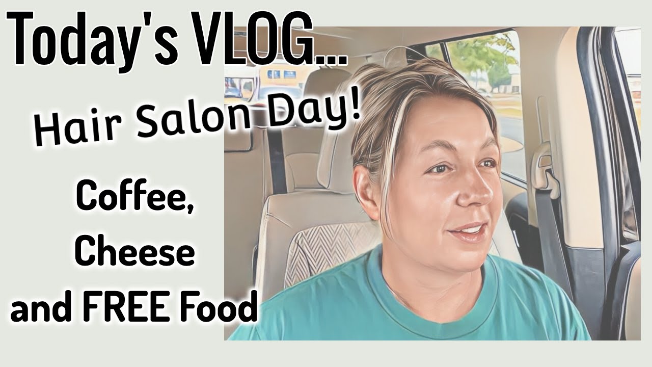 Today's VLOG... FREE Food, FRESH Hairstyle & CHEESE - YouTube
