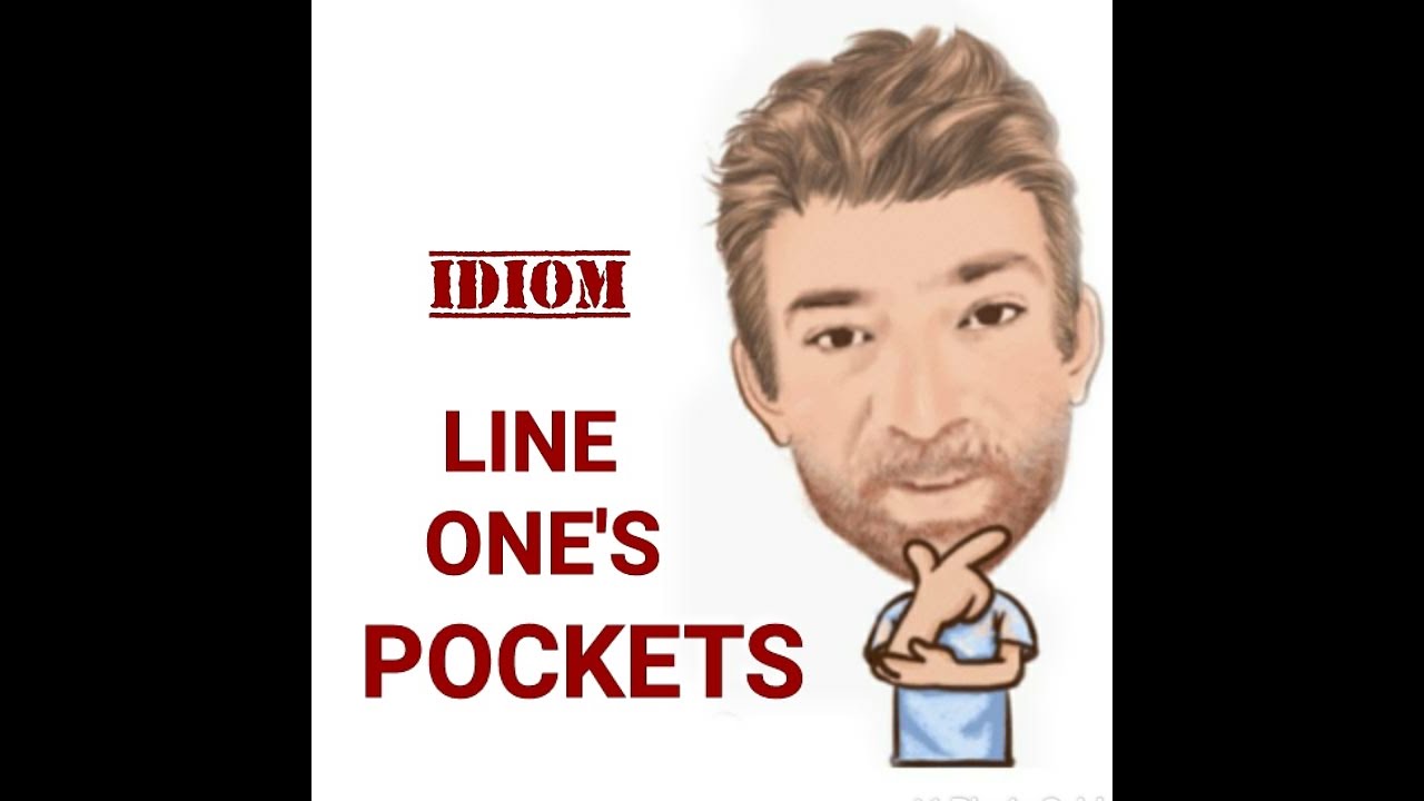 English Tutor Nick P Idioms (596) Line One's Pockets - Origin - YouTube