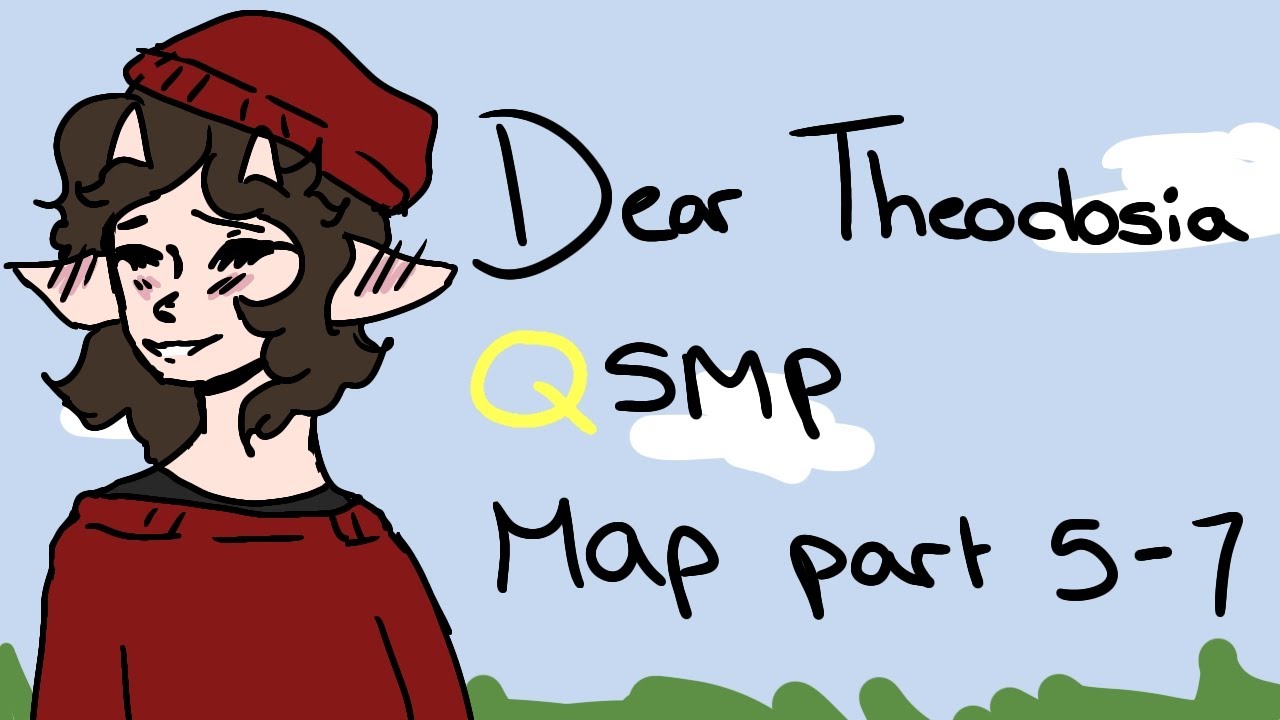 Dear Theodosia | Map part 5 - 7 | Qsmp - YouTube