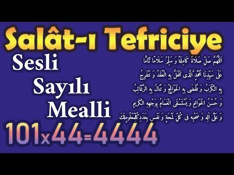 SALAT-I TEFRİCİYE | Salat-ı Nariye | 4444 İçin 44 Defa İzle