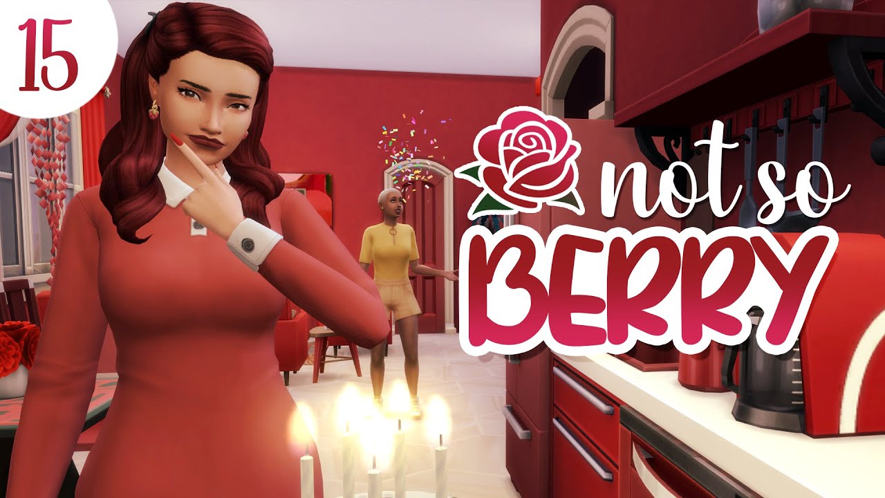 I didn't almost forget my sim's birthday... [Rose] Sims 4 Not So Berry ...