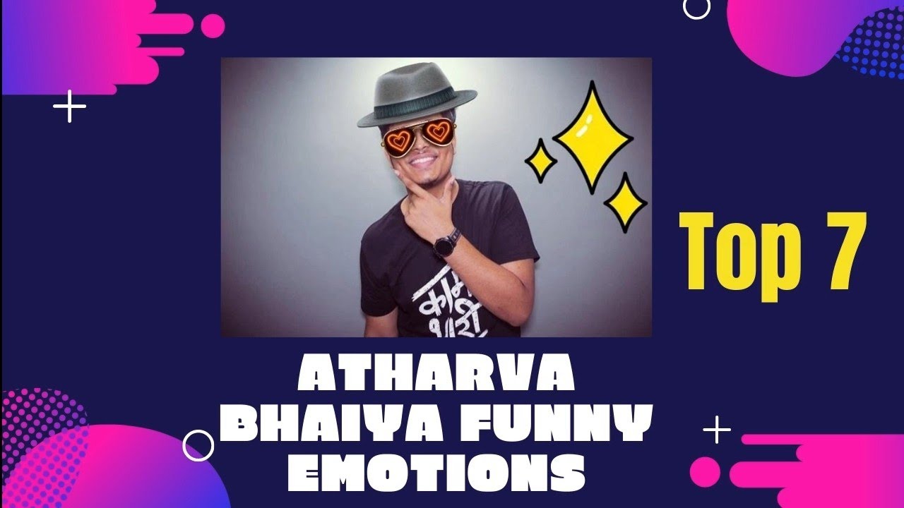Atharva PURANIK|| top 7most funny emotions my atharva PURANIK fan club😂 ...