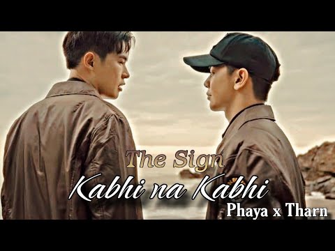 The Sign | Kabhi na kabhi ️ | #thesignseries #thaibl #tharn #phaya # ...