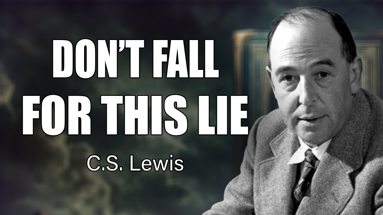 The Shocking Truth About The Devil’s Greatest Deception! | C.S. Lewis ...