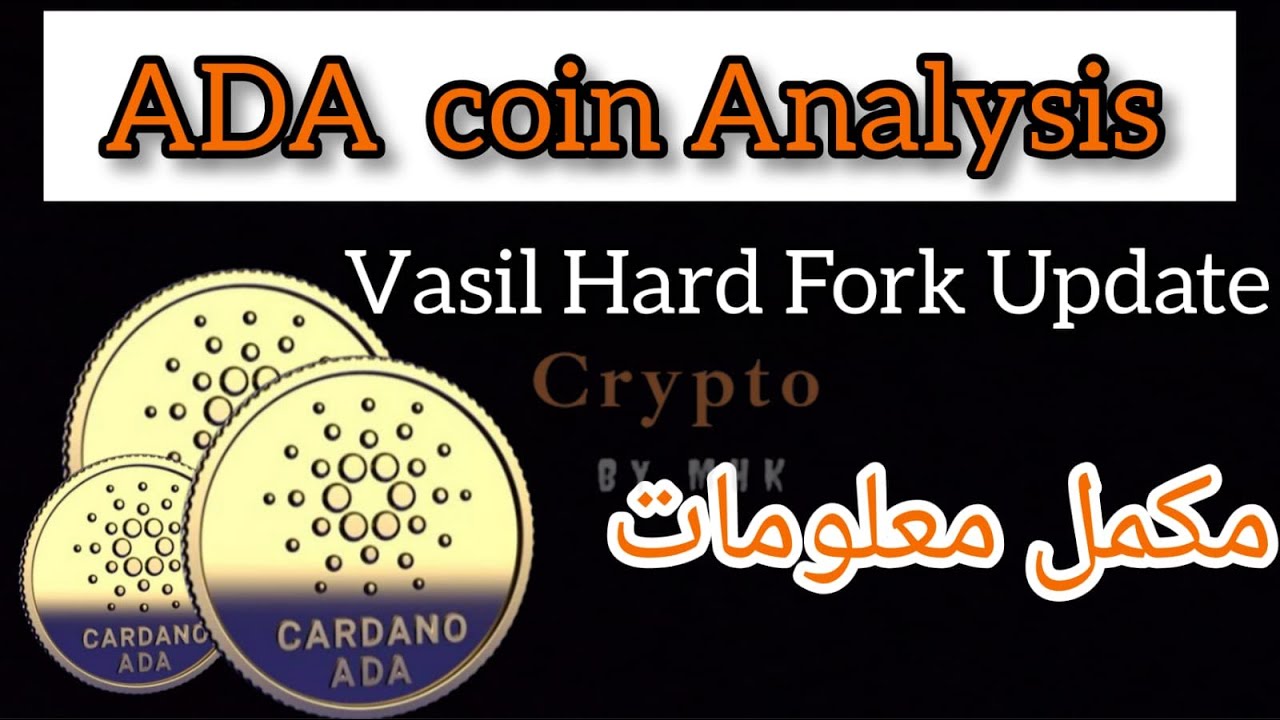 ADA Coin Analysis | VASIL Hard Fork Update | Crypto By MHK - YouTube