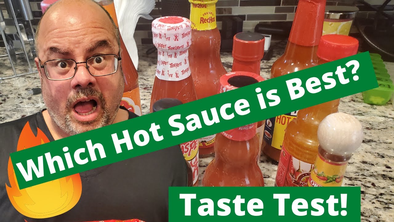 Hot Sauce! Which Hot Sauce is Best? Our Taste Test and Review! Spicy ...