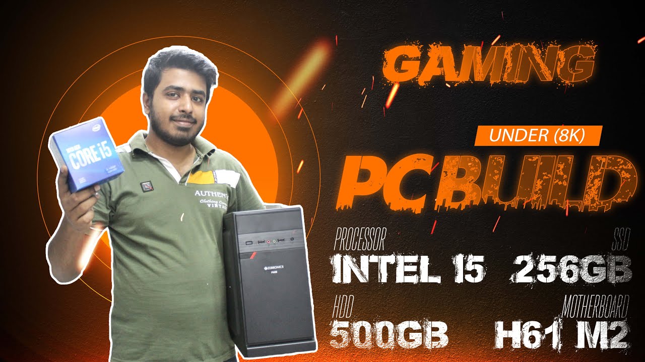 Zebronics Gaming PC Build 8K | Intel i5 H61 Motherboard, NVMe Slot, 8GB ...