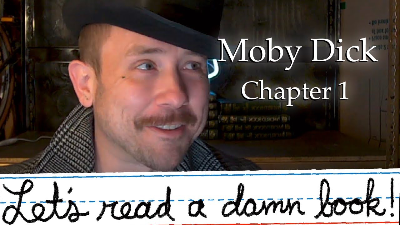 Let's Read Moby Dick - Chapter 1 - YouTube