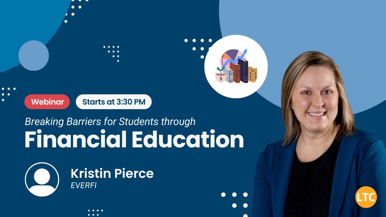 Breaking Barriers for Students through Financial Education - YouTube