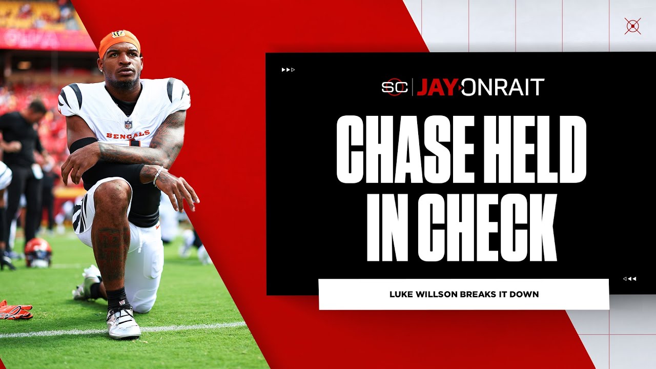 ‘It’s not about you’: Willson on Ja'Marr Chase’s substandard start for ...