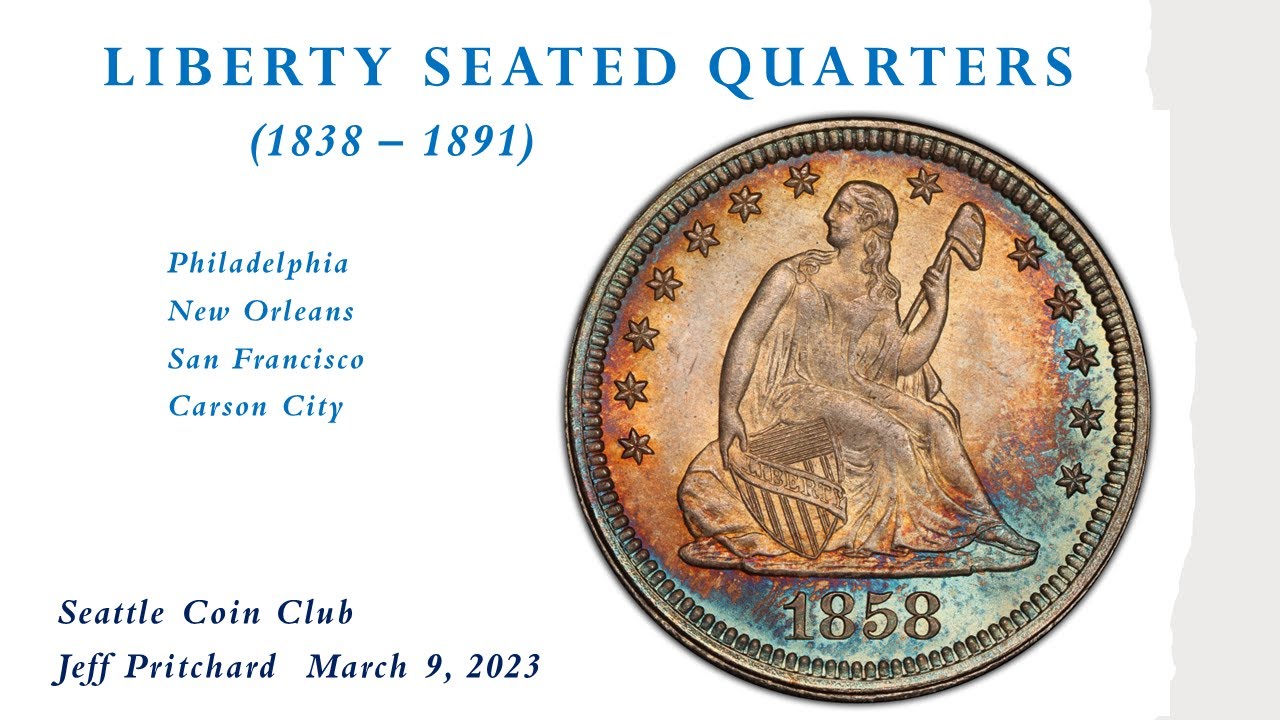 Jeff Pritchard Seated Liberty Quarters - YouTube