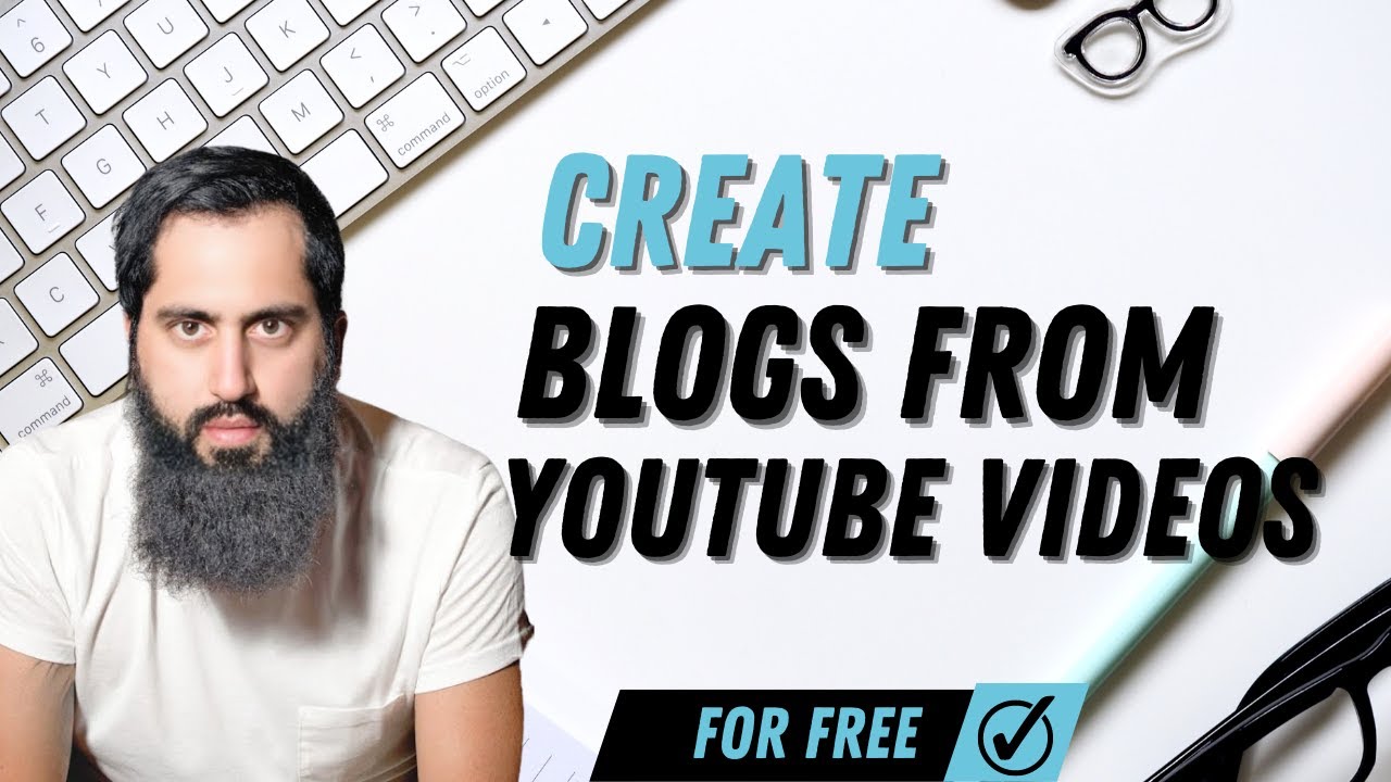 How to create blogs from YouTube videos | video-to-blog - YouTube