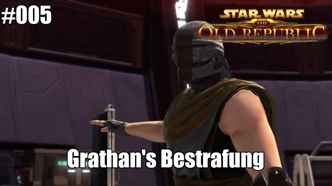 Let's Play Star Wars The Old Republic #005 Grathan's Bestrafung || Sith ...