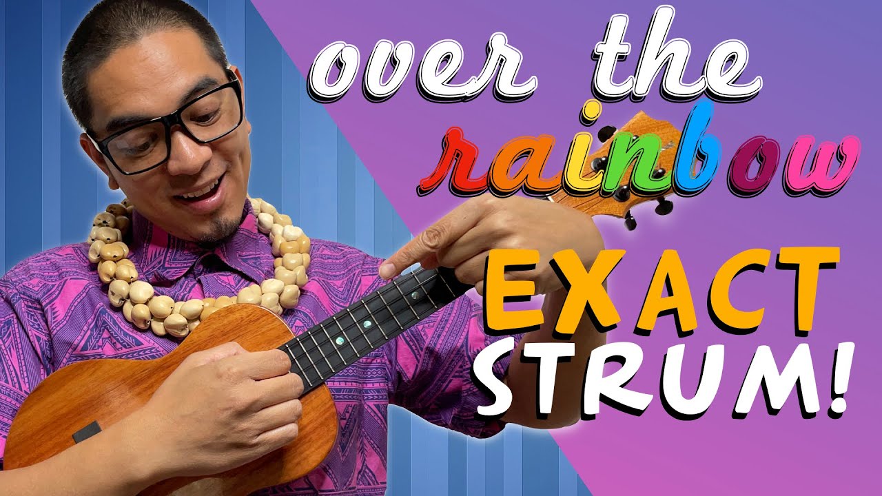 Play Like IZ Somewhere Over the Rainbow Ukulele Strum! - YouTube