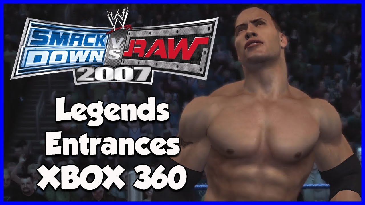 WWE Smackdown Vs Raw 2007 XBOX 360 - Legends Entrances (Full HD) - YouTube