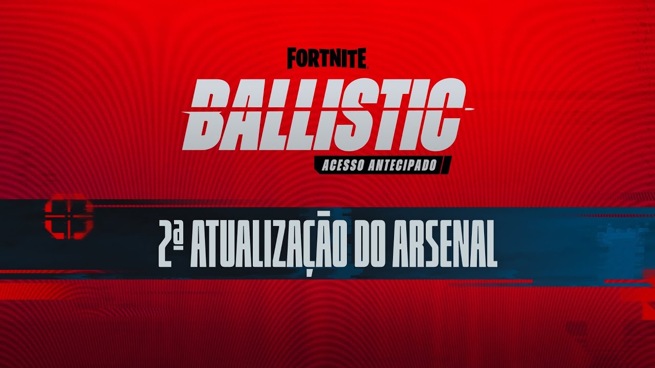 2ª Atualização do Arsenal do Fortnite Ballistic - YouTube