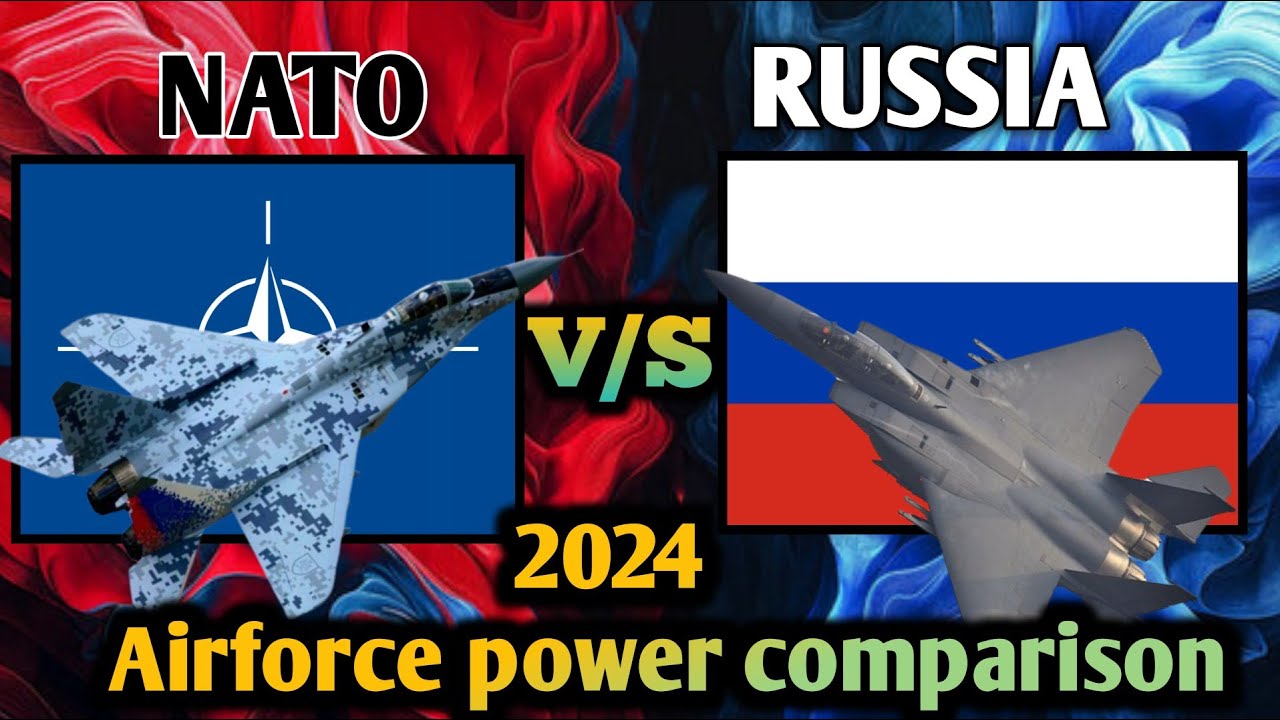 Russia vs nato airforce power comparison 2024 | NATO vs Russia airforce ...