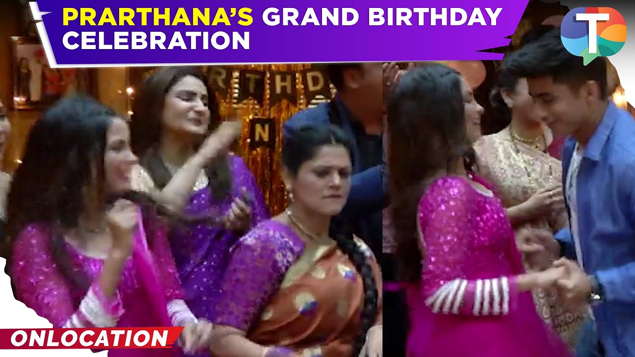 Pushpa Impossible: Prarthana’s GRAND birthday celebration with Pushpa ...
