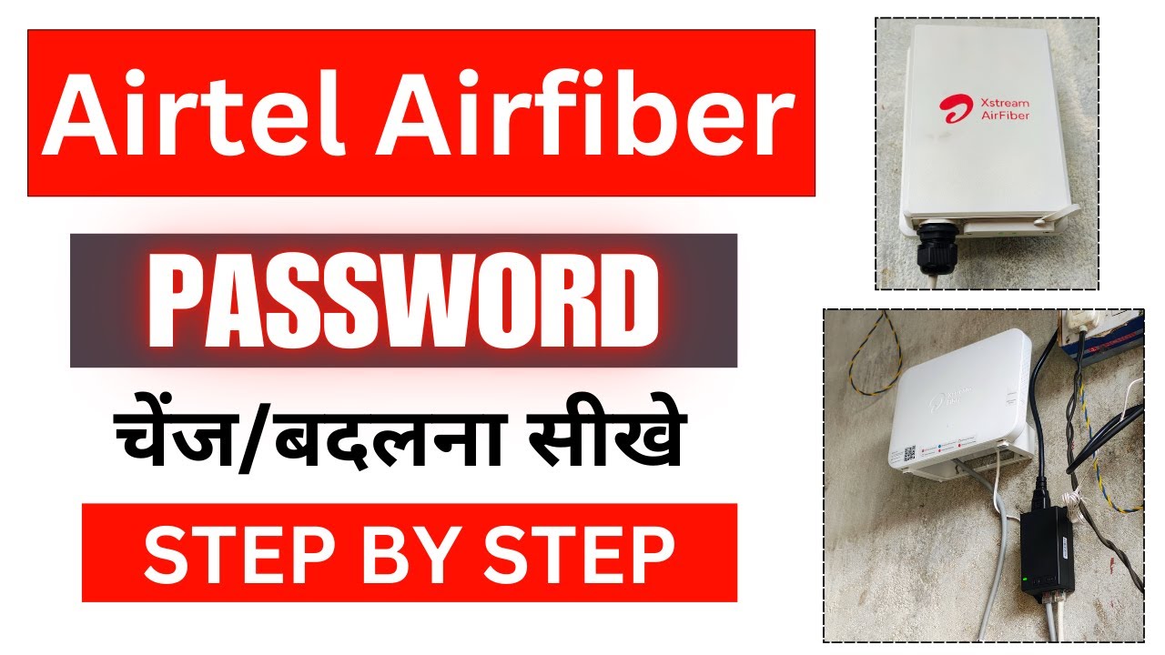 Airtel Airfiber Password Change | how To Change Airtel Airfiber ...
