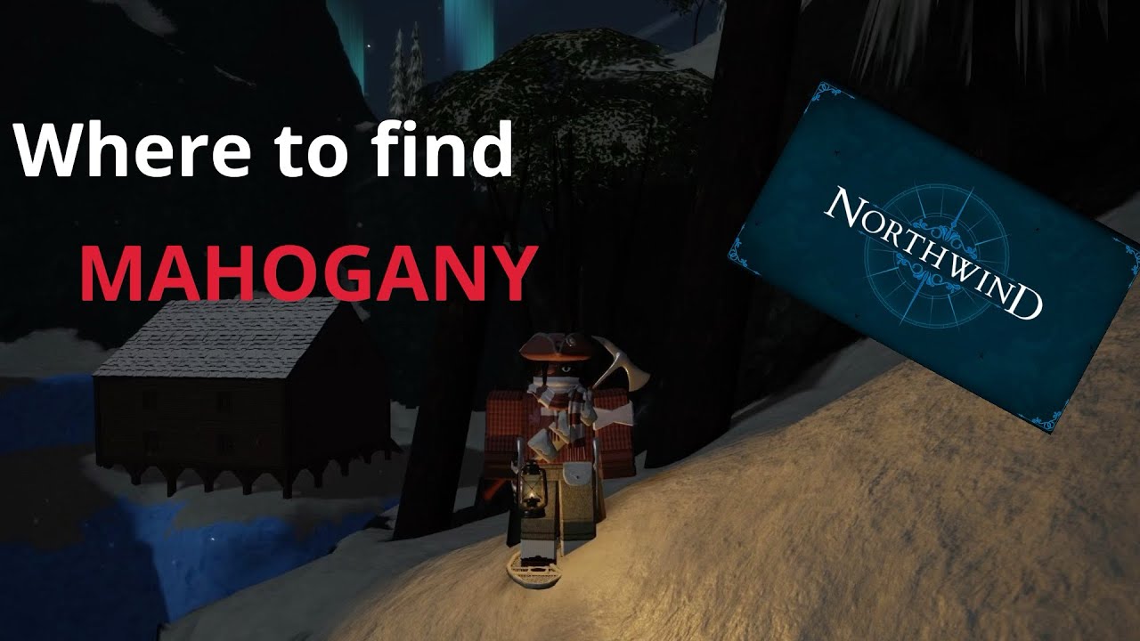 Where to find Mahogany on Ellesmere ||NORTHWIND|| - YouTube