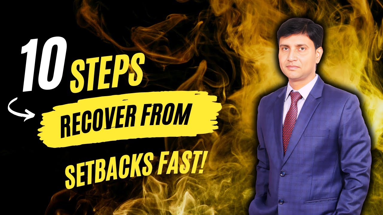 10 Proven Steps to Recover from Setbacks Fast! - YouTube