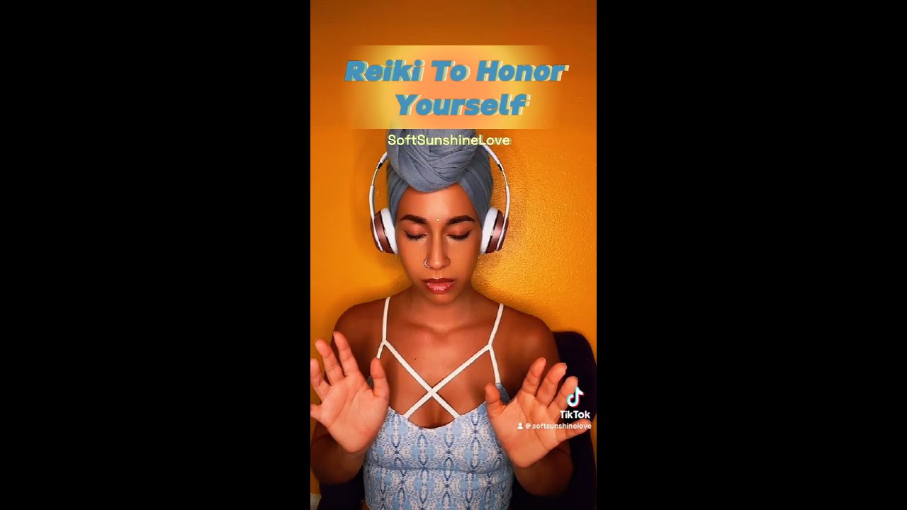Reiki To Honor Yourself - YouTube
