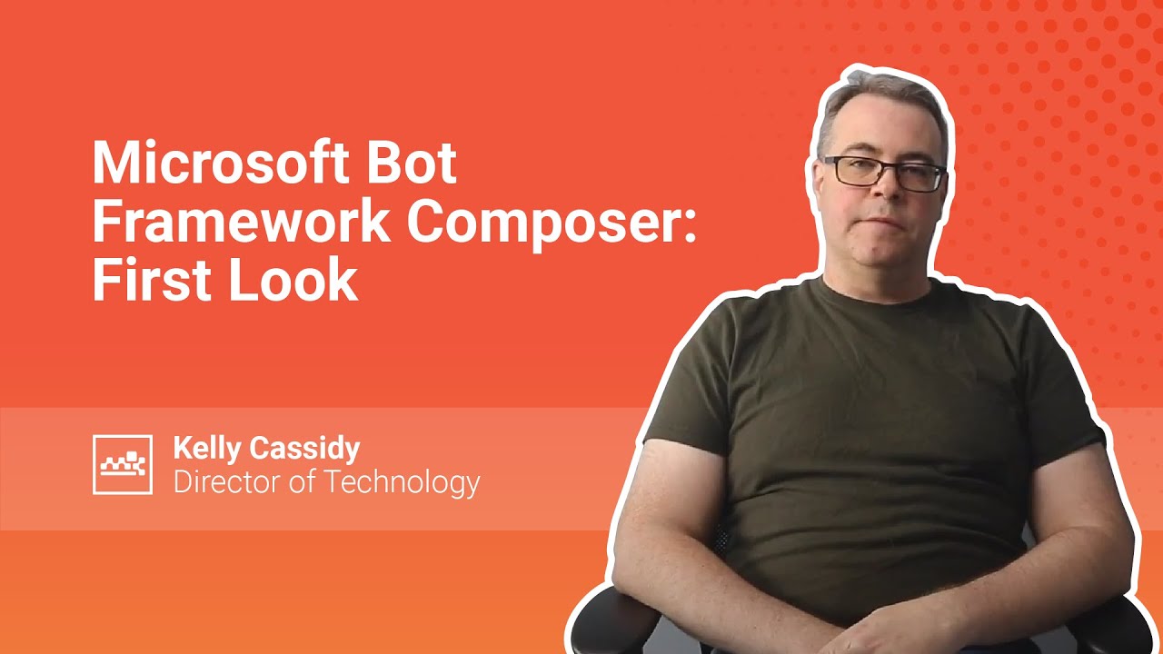 Microsoft Bot Framework Composer | Tech Expert Kelly Cassidy’s first ...