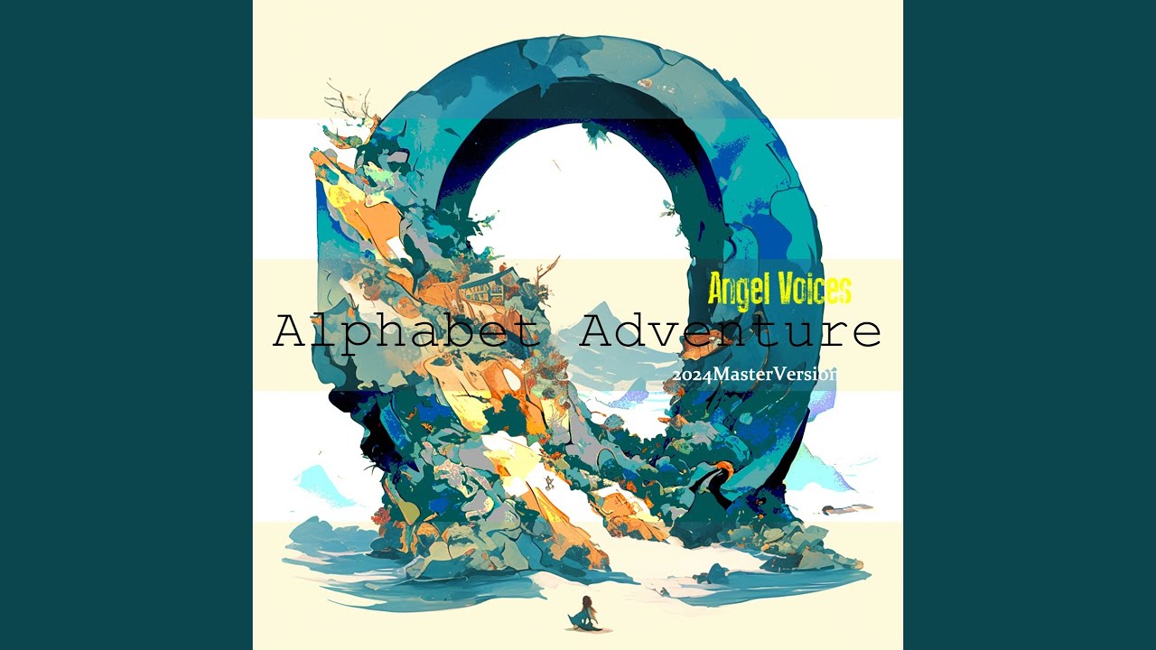 Alphabet Adventure (2024MasterVersion) - YouTube