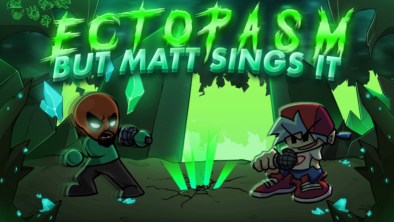 Ectopasm But Matt Sings It [ FNF V.S Retrospecter ] - YouTube
