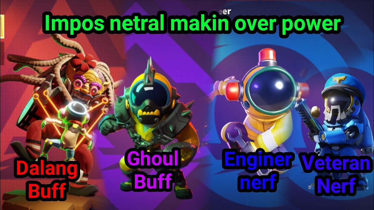 REVIEW UPDATE PENYESUAIAN PERAN GHOUL BUFF DALANG BUFF VETERAN NERF ...