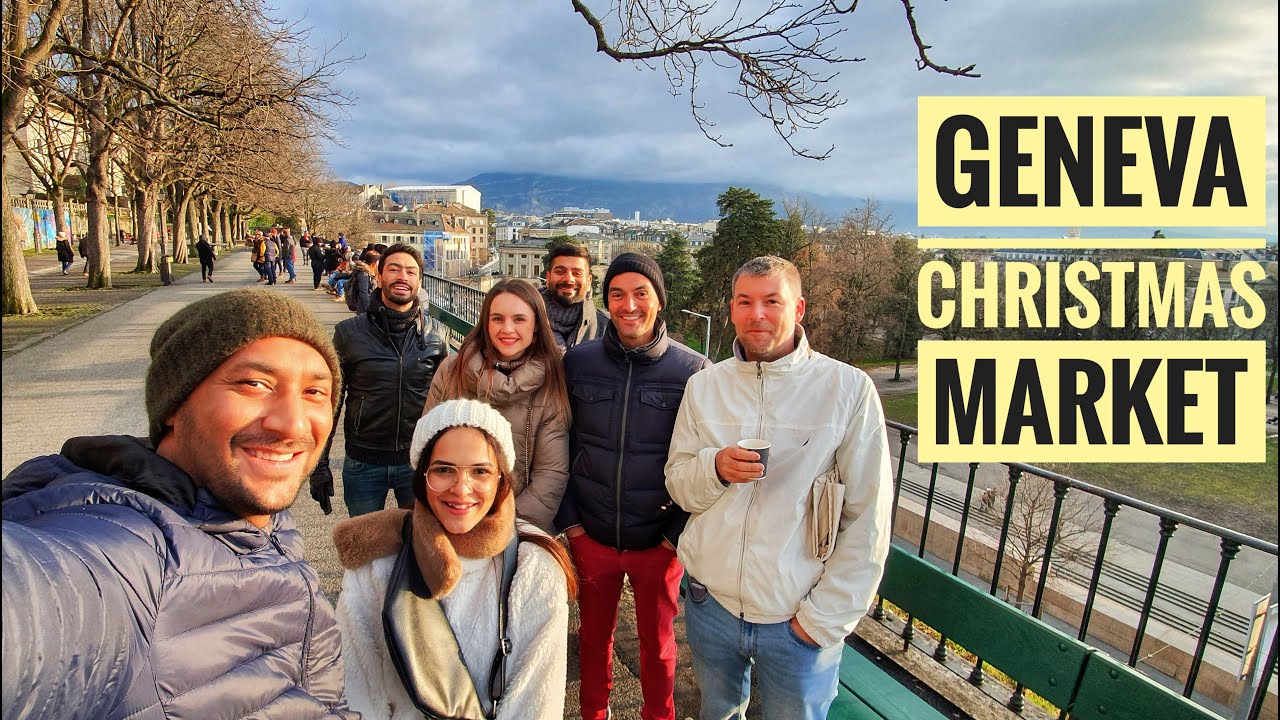 GENEVA | CHRISTMAS MARKET | DAY TRIP | SWITZERLAND | 2019 - YouTube