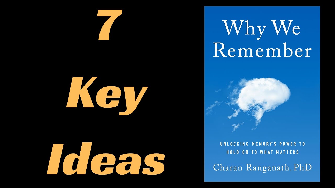 Why We Remember by Charan Ranganath | Book Summary - YouTube
