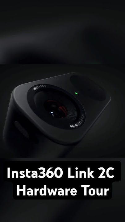 Insta360 Link 2C Hardware Tour - YouTube