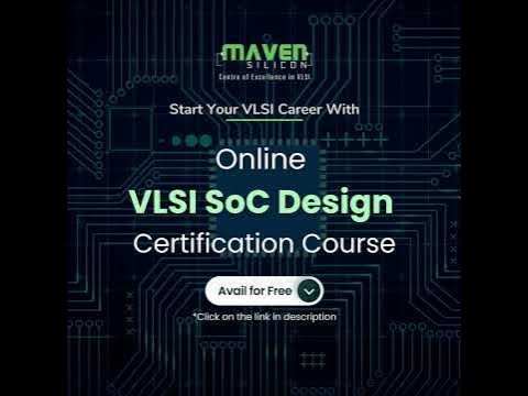 Free Online VLSI SoC Design Certification Course | VLSI | Maven Silicon - YouTube