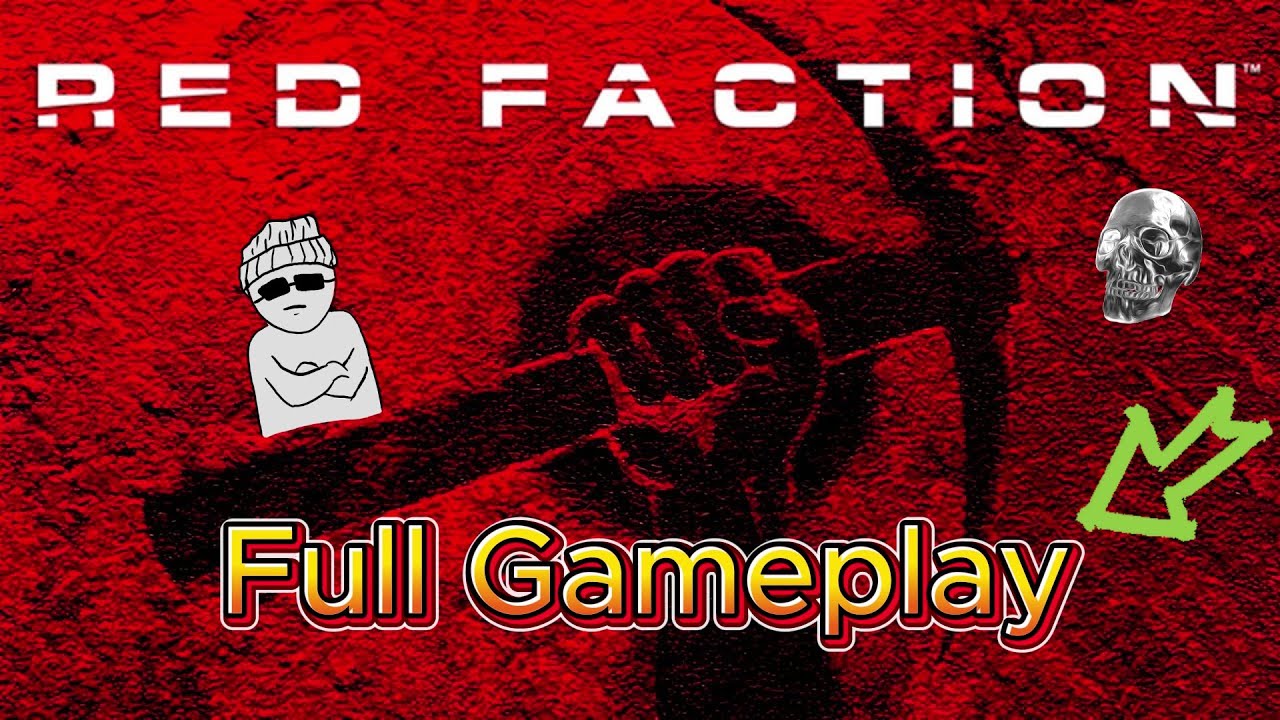 Red Faction: Full Gameplay Walkthrough, (No Commentary) PC Edition # ...