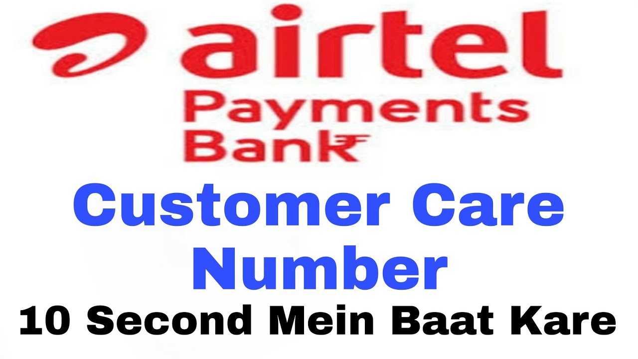 Airtel Payment Bank Customer Care Number YouTube airtel-payment-bank-customer-care-number-youtube