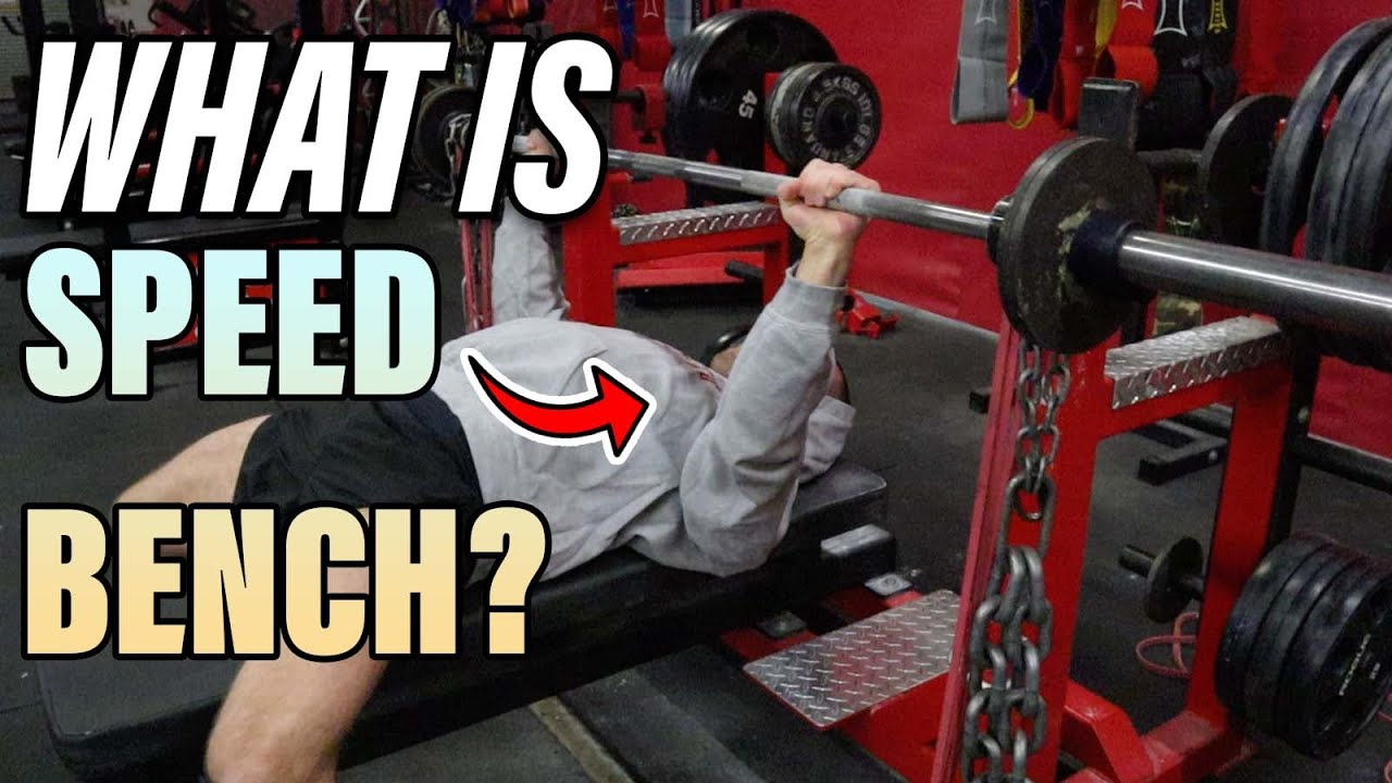 What Is SPEED BENCH? Dynamic Effort Bench Explained! - YouTube