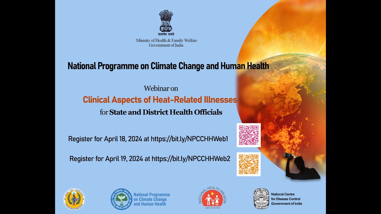 Webinar on Clinical Aspects of Heat-Related Illnesses by NPCCHH, Day 2 ...
